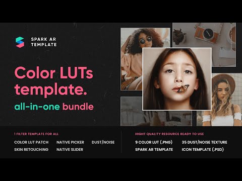 Spark AR Template: LUTs + Retouching + Native UI (All-in-one for ...